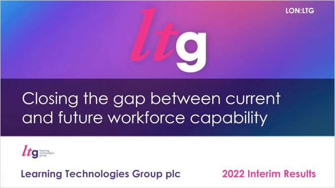 Learning Technologies Group Interim Results presentation - Learning ...